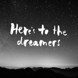 To The Dreamers | Living Word